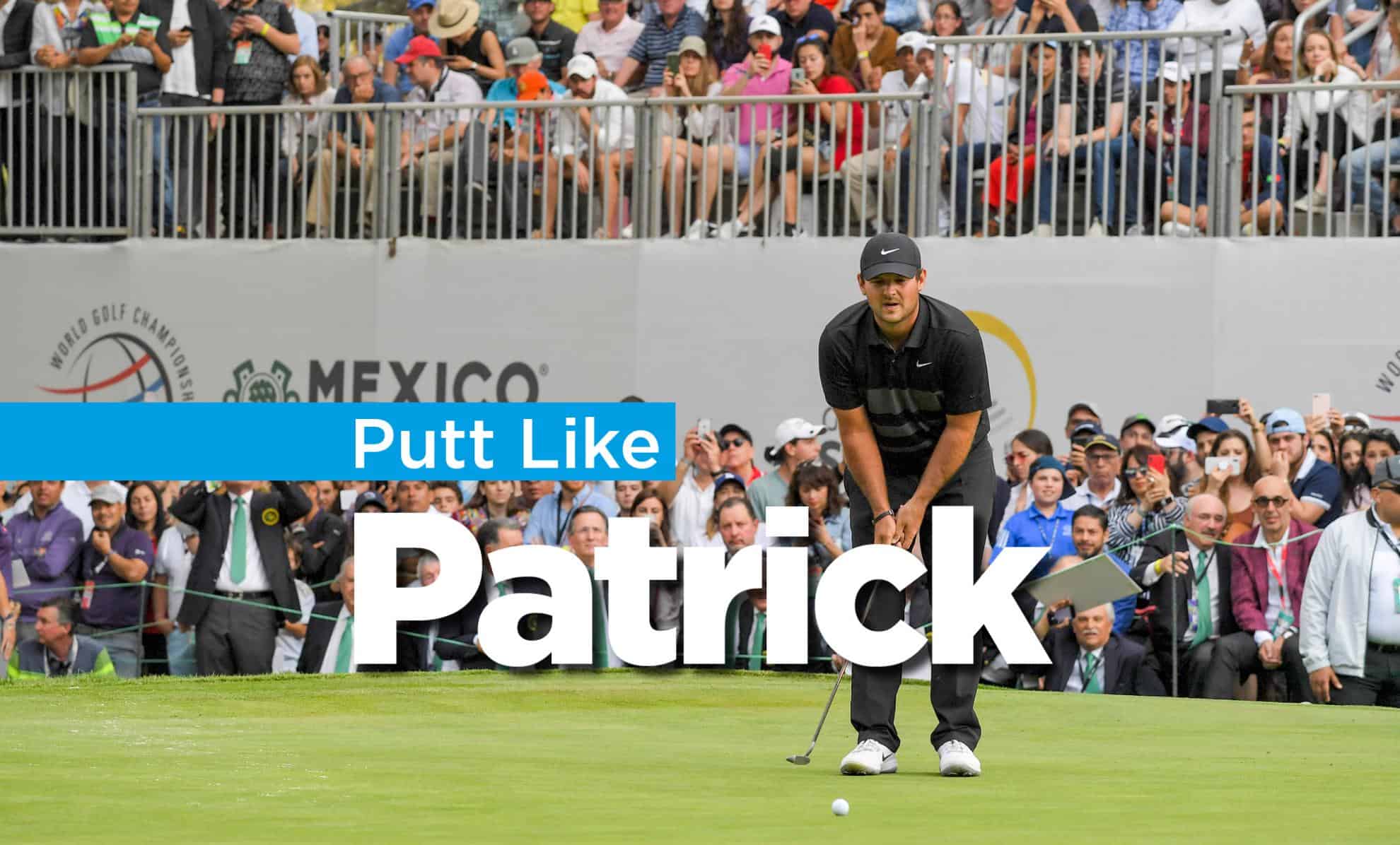 Putt like Patrick: How a solid routine can help you lower your scores